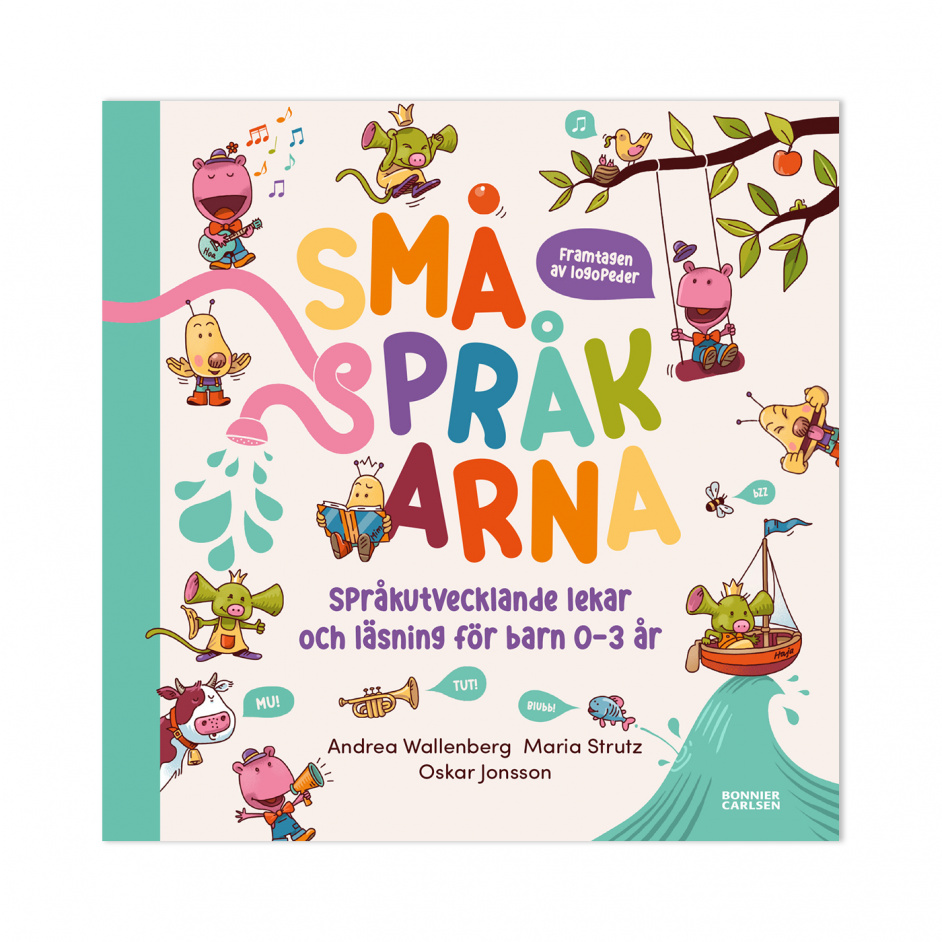 Småspråkarna – Språkutvecklande lekar, sånger och ramsor för barn 0-3 år